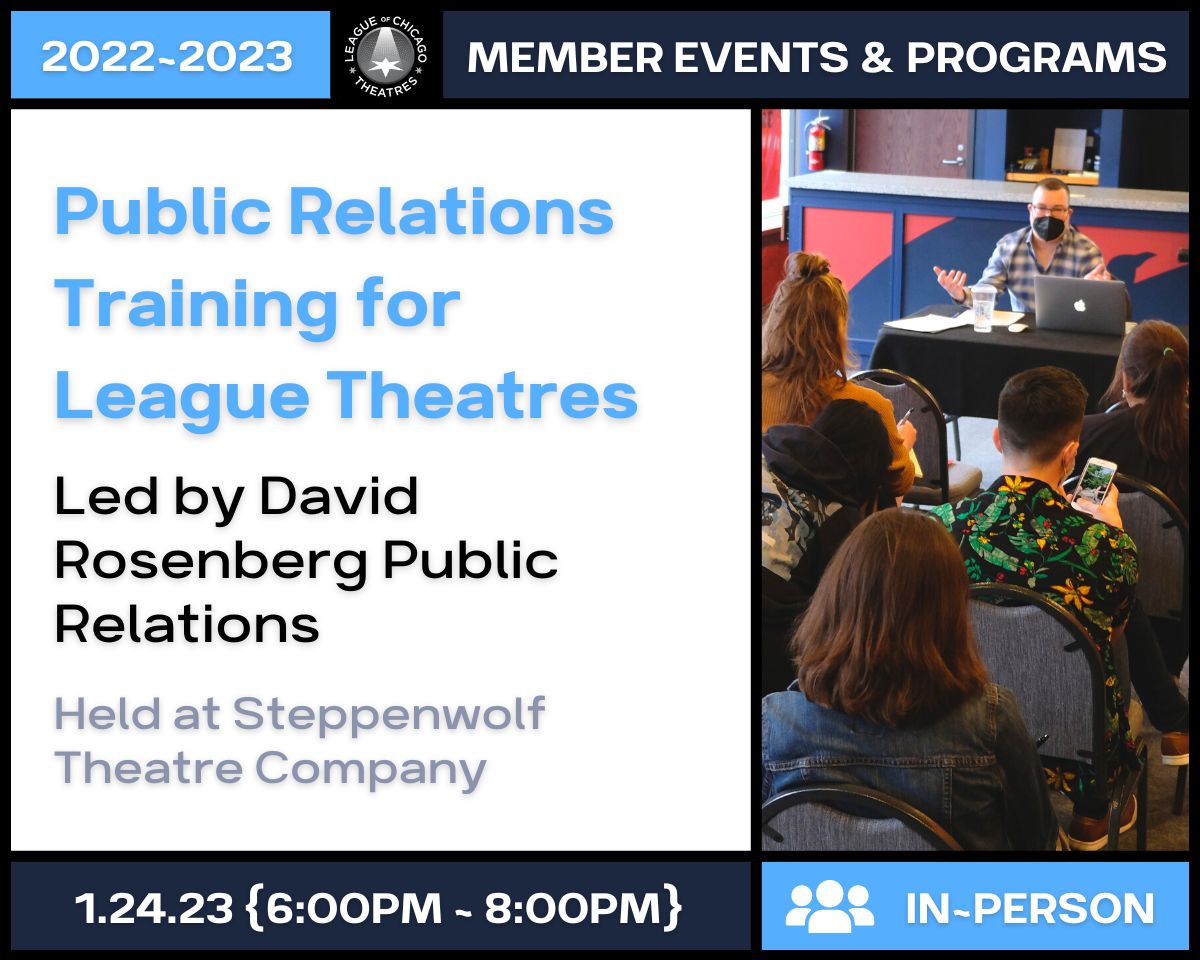 Public Relations Training for League Theatres – League of Chicago Theatres