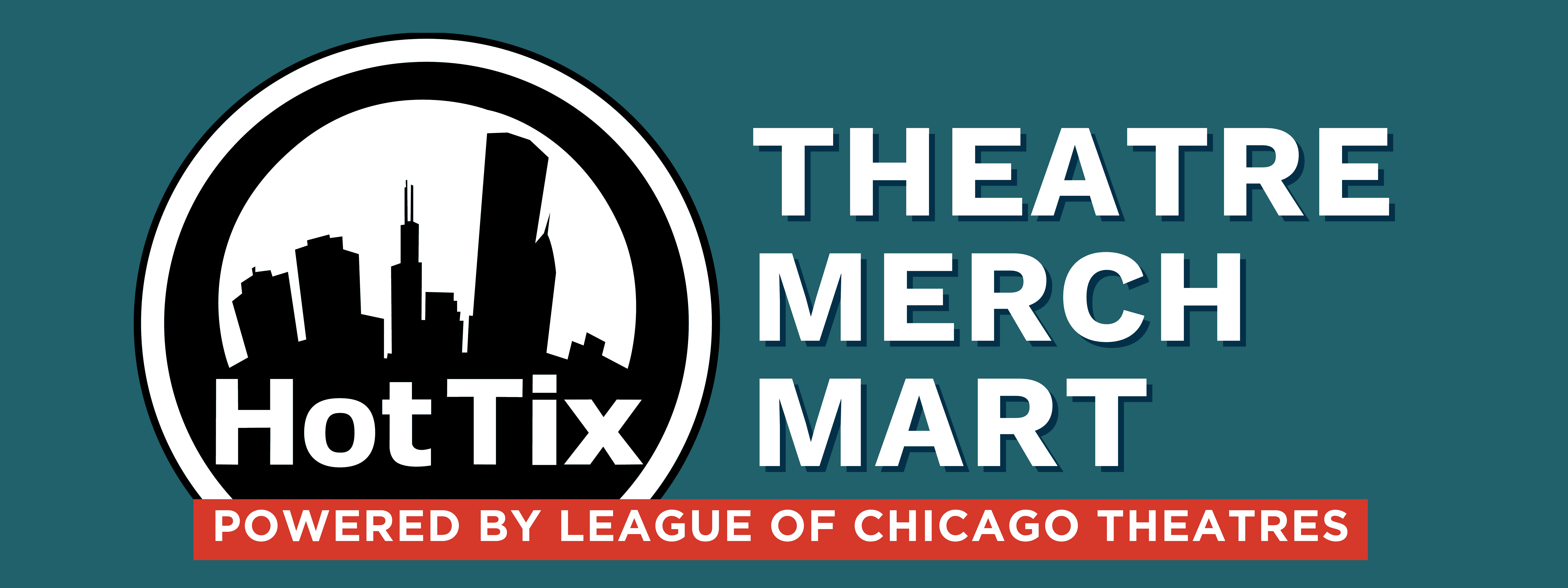 Theatre Merch Mart – League of Chicago Theatres